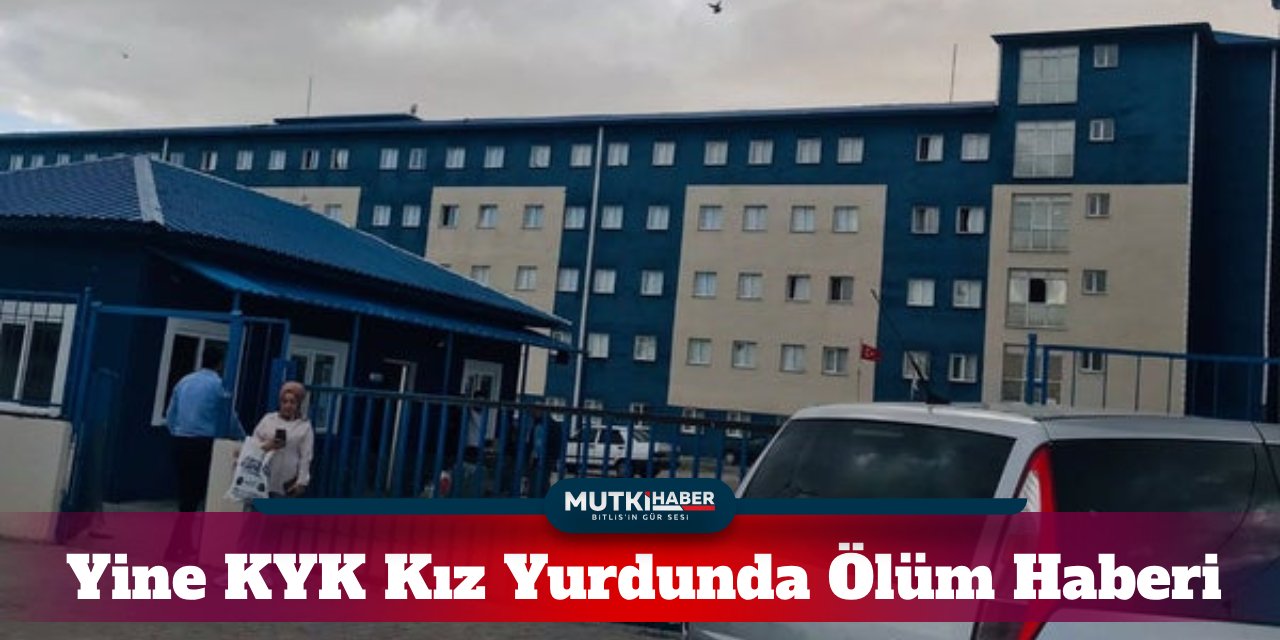 Kars'ta Bir KYK Kız Öğrenci Yurdunda Ölüm Faciası - Bitlis Haber ...