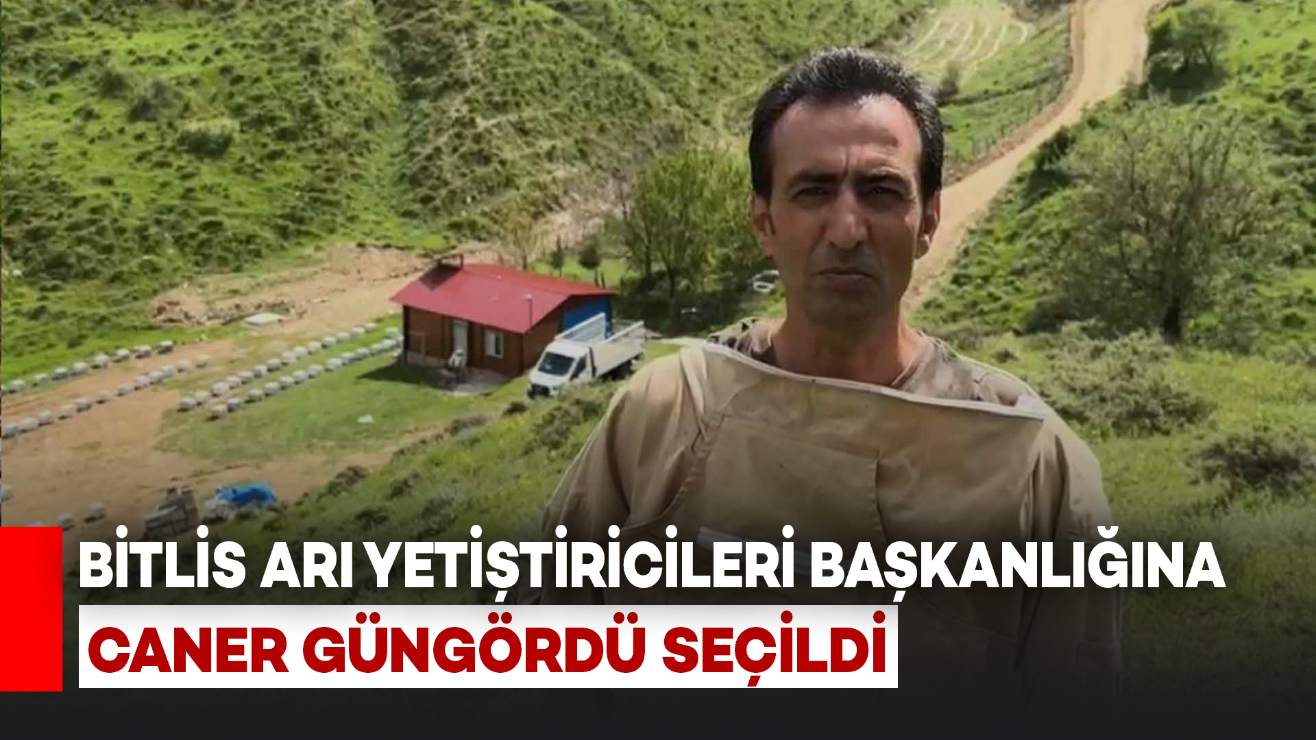 Bitlis Arı Yetiştiricileri Birliği Başkanlığına Caner Güngördü Seçildi ...